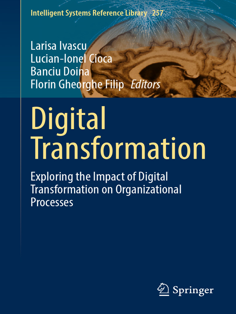 Digital Transformation - 2024 - Exploring The Impact of Digital Transformation On Organizational ...