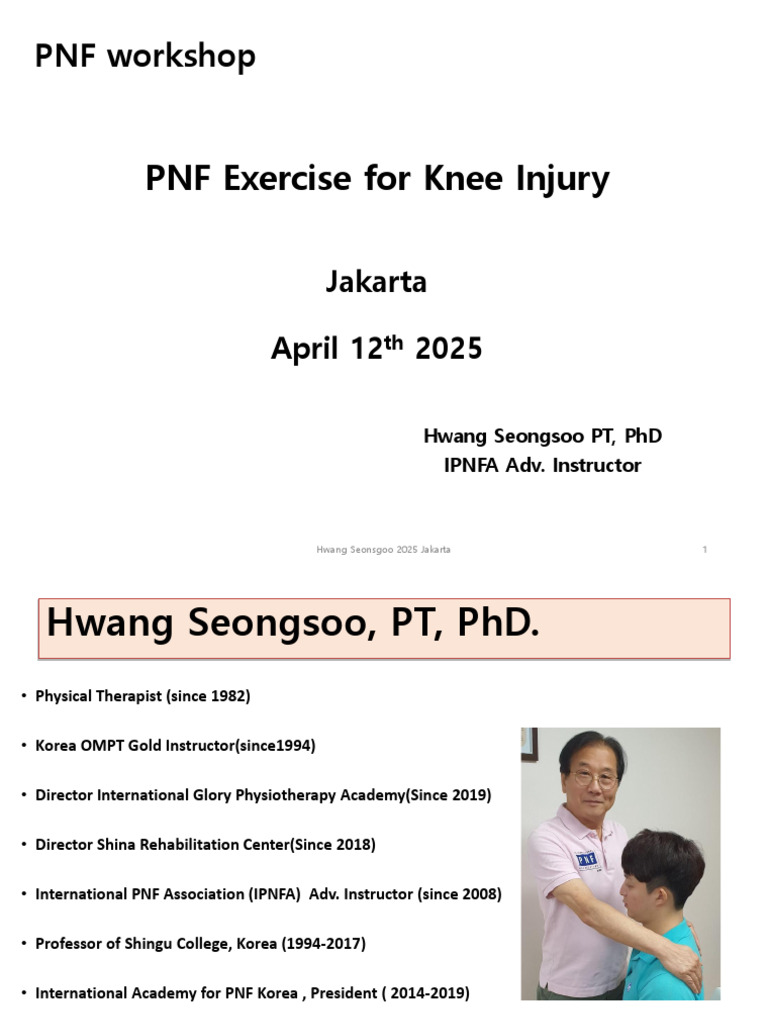 PNF Knee Injury Workshop 2025 Jakarta | PDF | Anatomical Terms Of ...