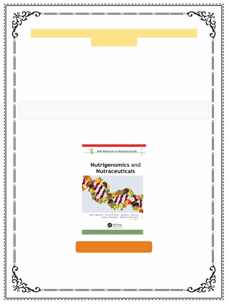 Nutrigenomics and Nutraceuticals 1st Edition Raj K. Keservani Full ...