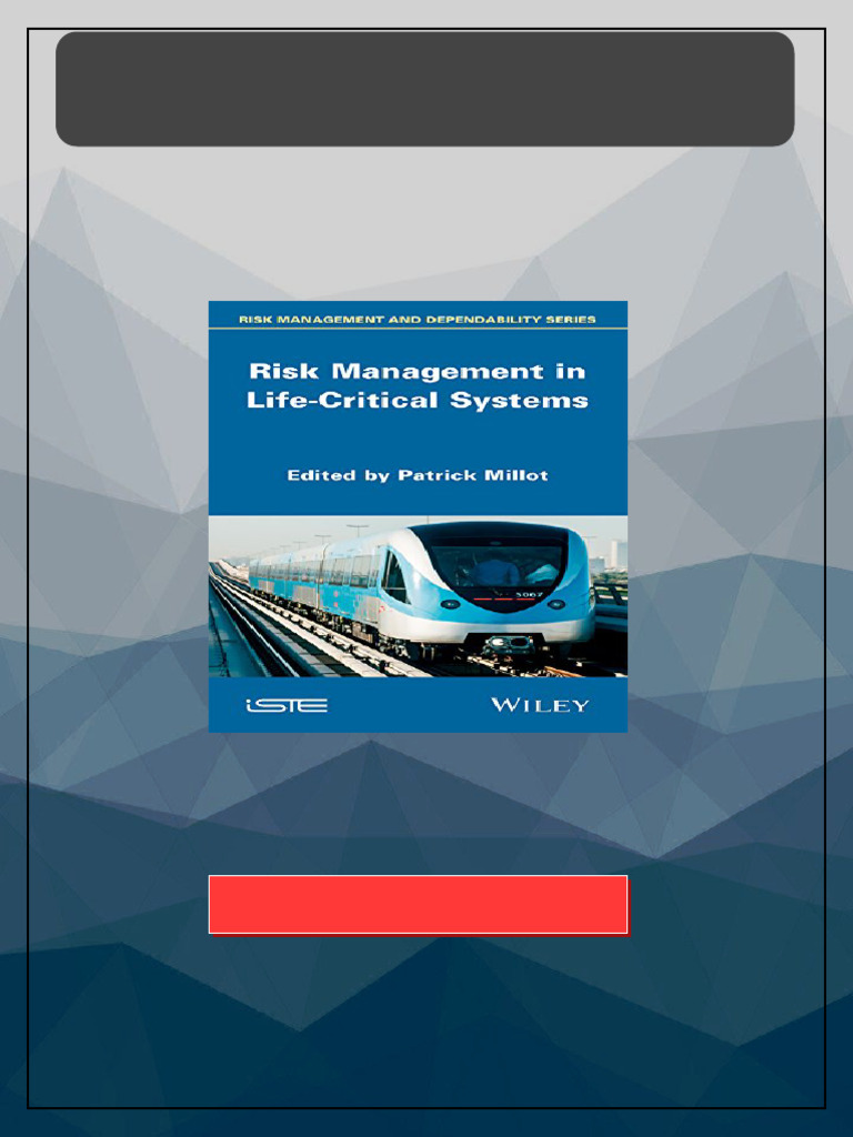 Risk Management in Life Critical Systems 1st Edition Patrick Millot ...