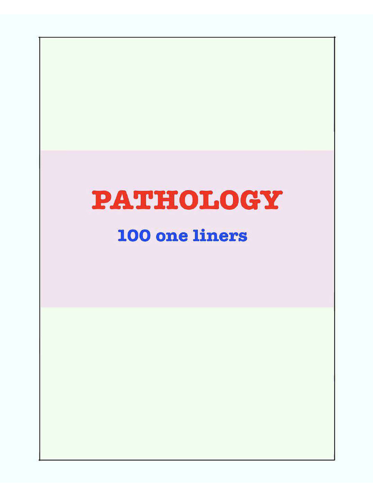 Pathology 100 One Liners | PDF