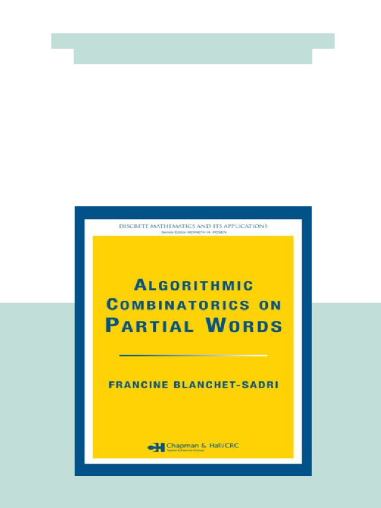 Algorithmic Combinatorics On Partial Words 1st Edition Francine ...