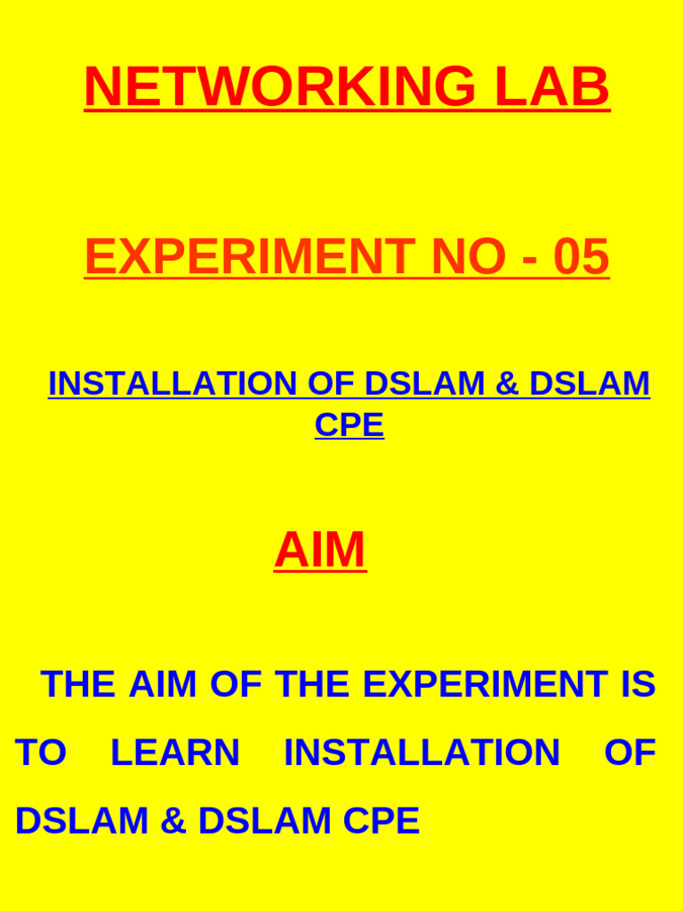 Expt No 05 Installation of Dslam & Dslam Cpe | PDF | Digital Subscriber ...