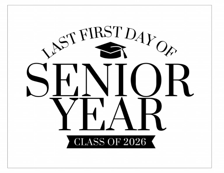 Last First Day of Senior Year 2026 8.5x11 PDF | PDF