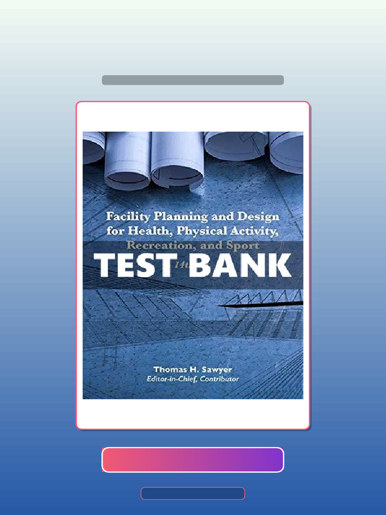 Answers for Facility Planning and Design for Health Physical Activity ...