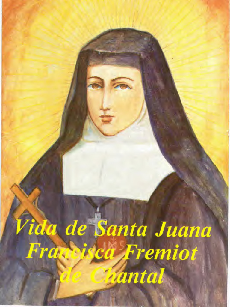 Santa Juana Francisca de Chantal - Text | PDF | eucaristía | Amor