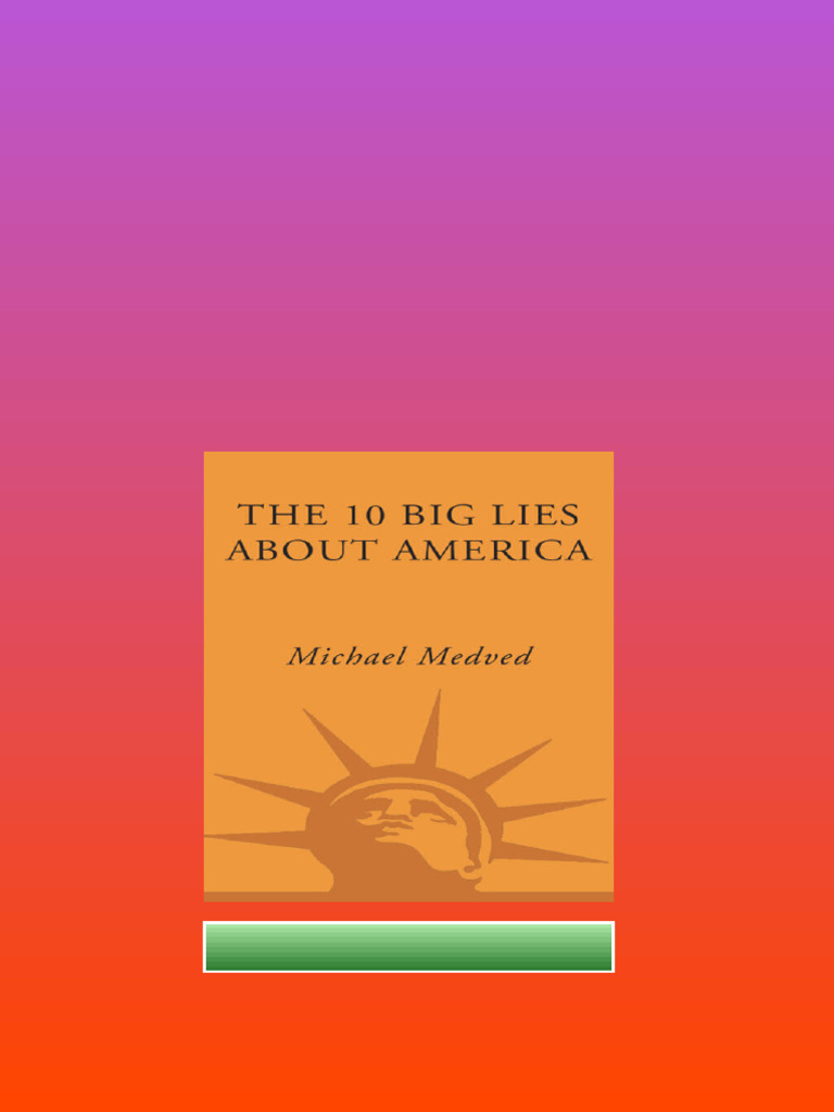 The 10 Big Lies About America Michael Medved online version | PDF