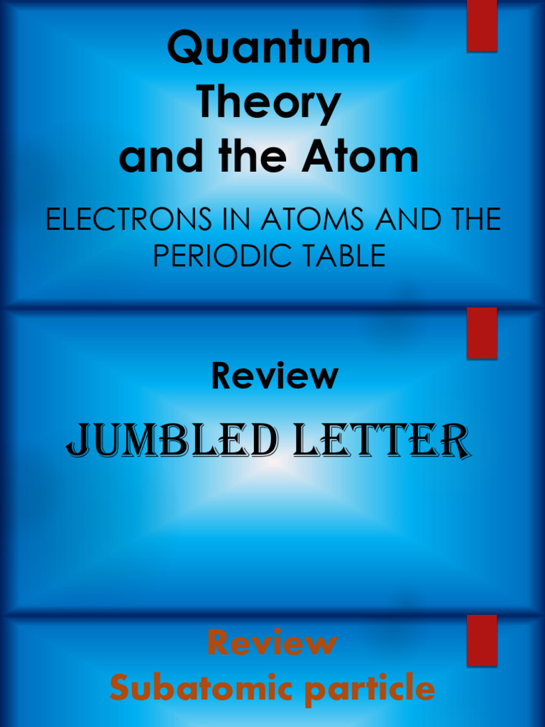 Quantum Theory and Atomic Structure | PDF | Atomic Orbital | Atoms