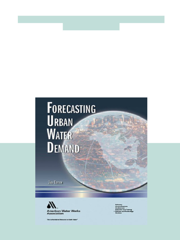 Forecasting Urban Water Demand 2nd Edition Clive Jones Kindle & PDF ...