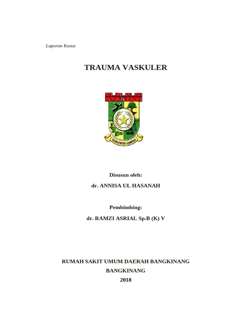 Trauma Vaskular: Kasus Gangren Iskemik | PDF