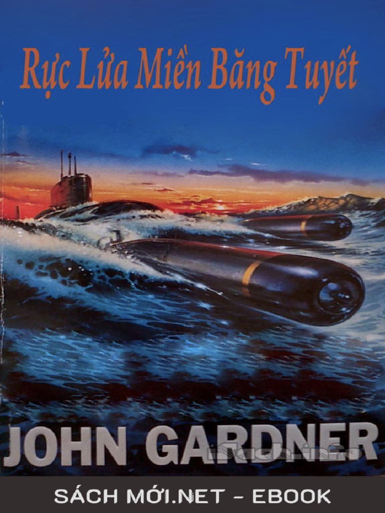 Ruc Lua Mien Bang Tuyet - John Gardner | PDF