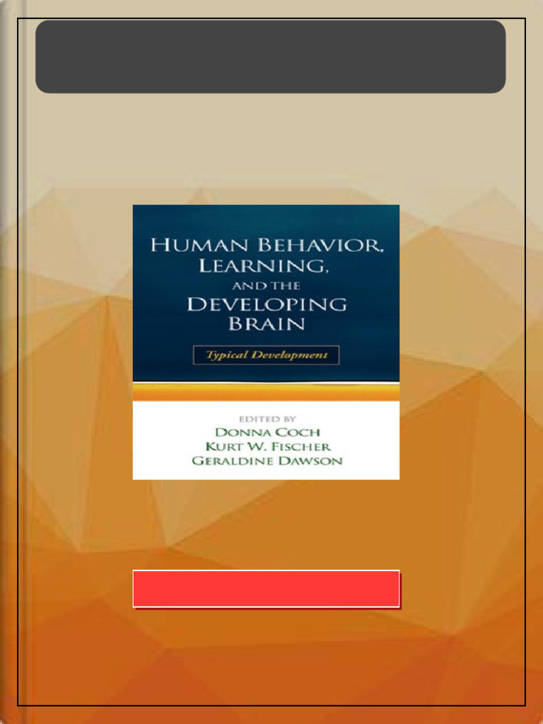 Human Behavior Learning and The Developing Brain Typical Development ...