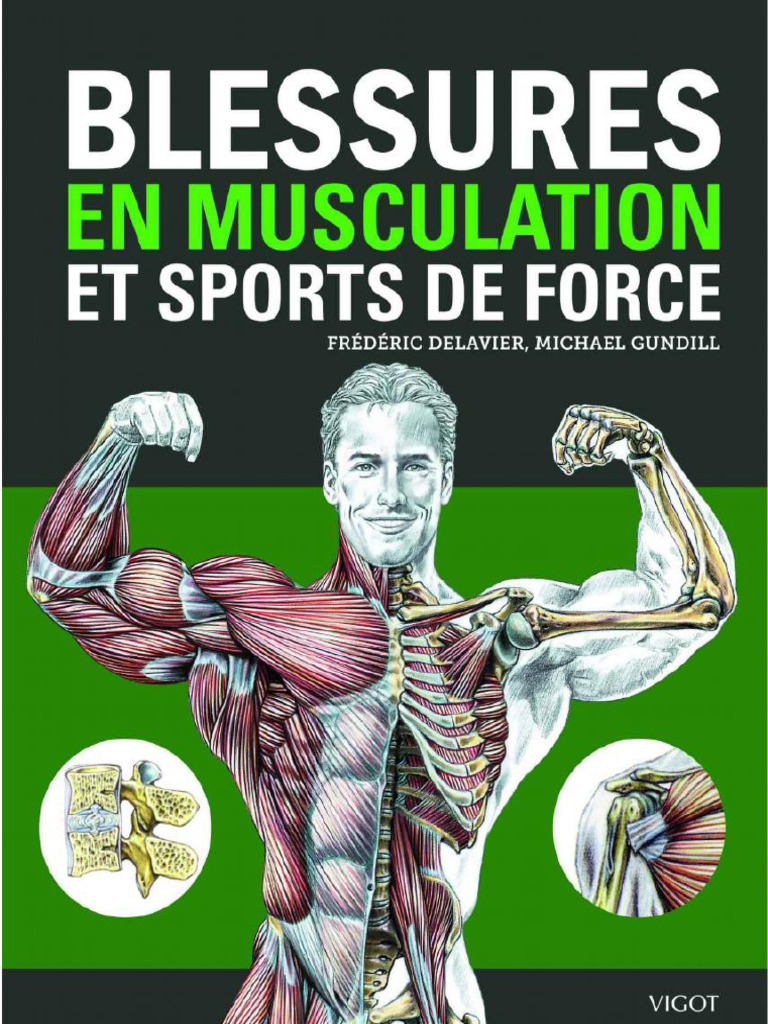 Blessures en Musculation Et Sports de Force - Frédéric Delavier ...