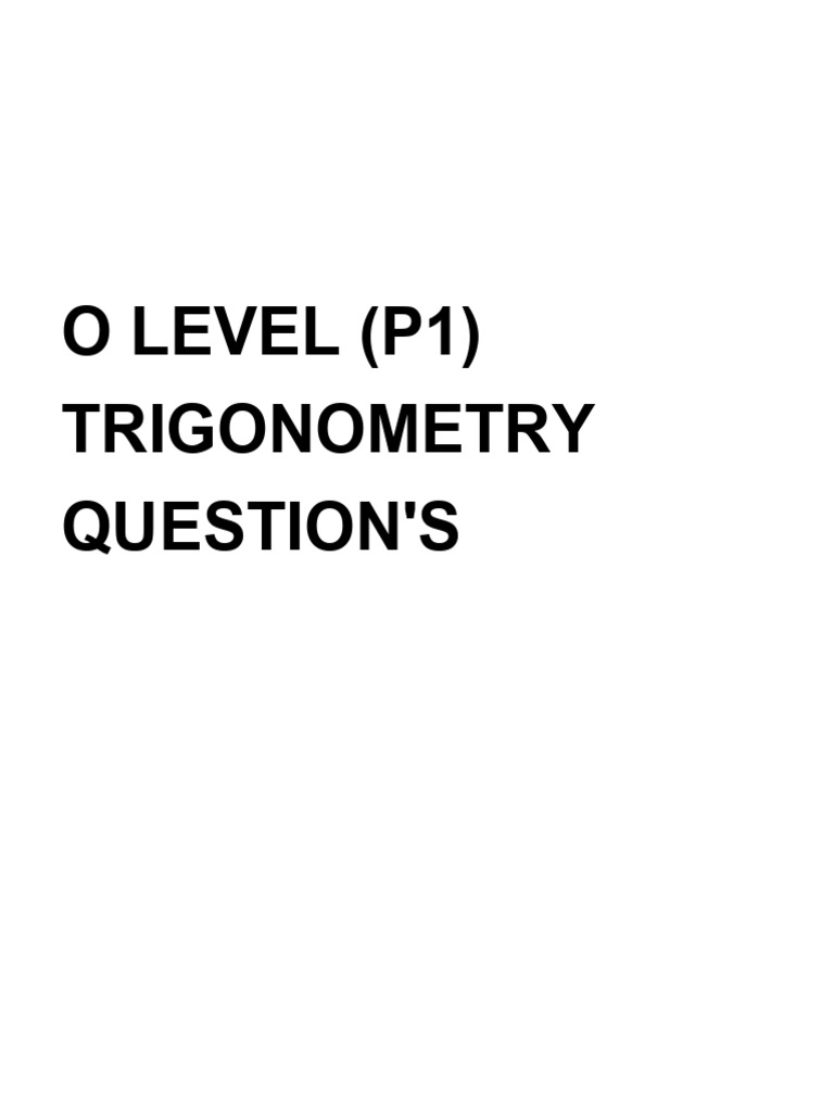 O Level Trigonometry Questions and Solutions | PDF | Triangle | Euclid