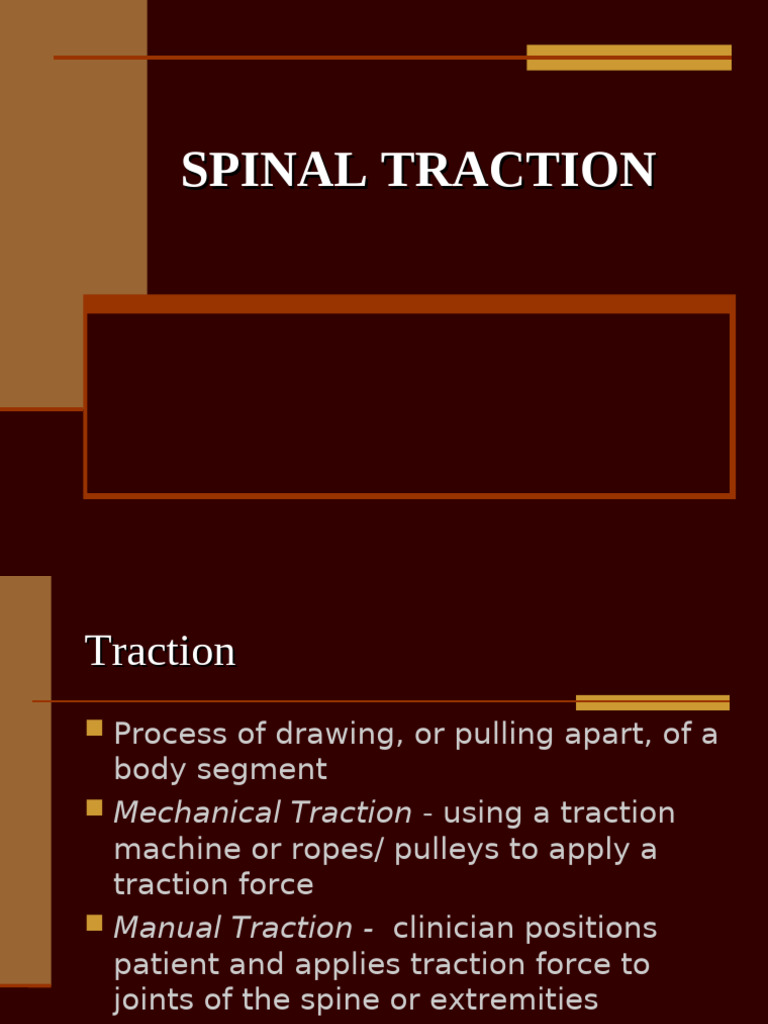 Spinal Traction Techniques in Physiotherapy | PDF | Anatomical Terms Of ...