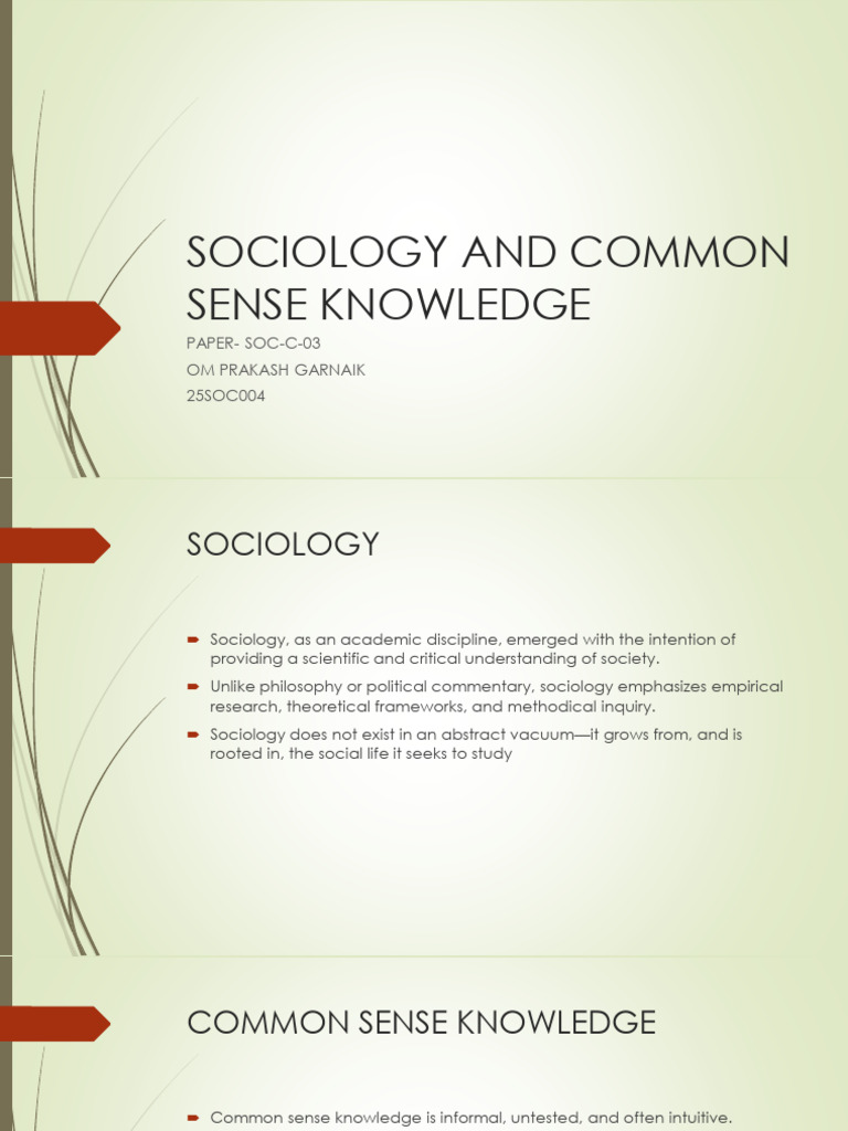 Sociology and Common Sense Knowledge | PDF | Sociology | Knowledge