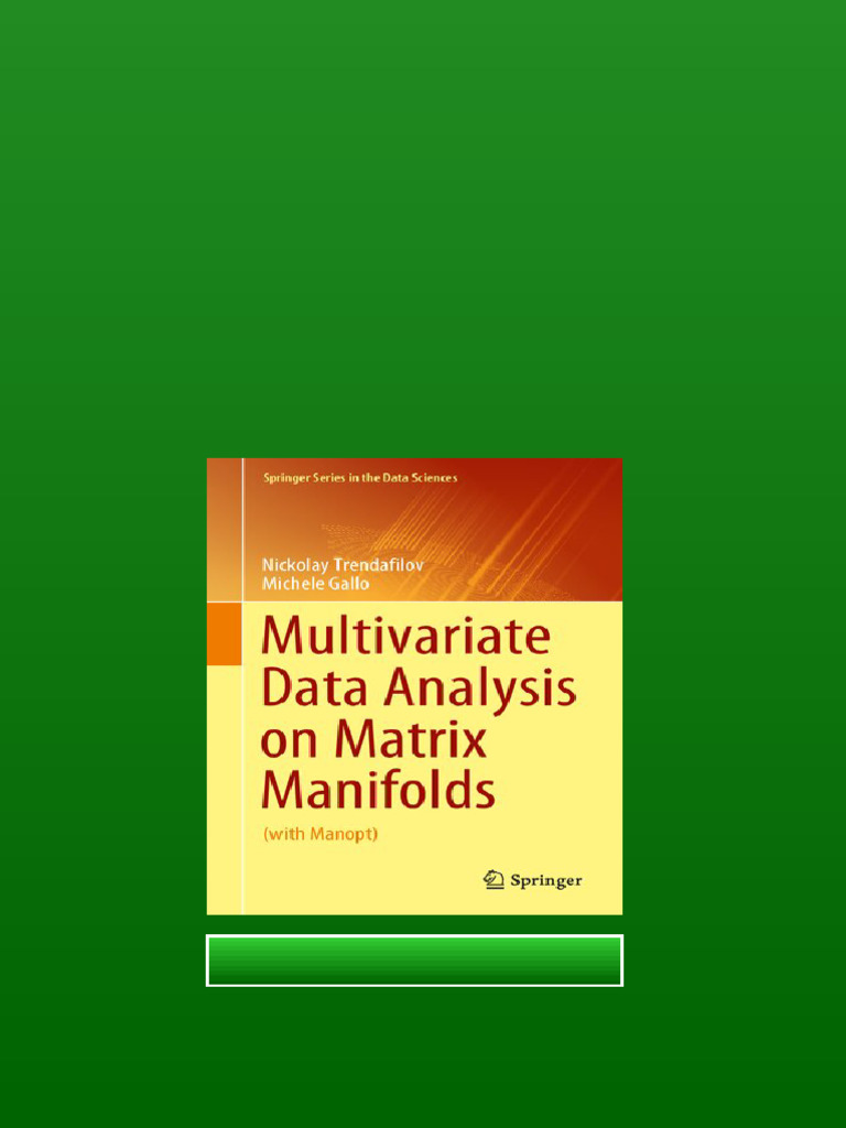 Multivariate Data Analysis On Matrix Manifolds With Manopt 1st Edition ...