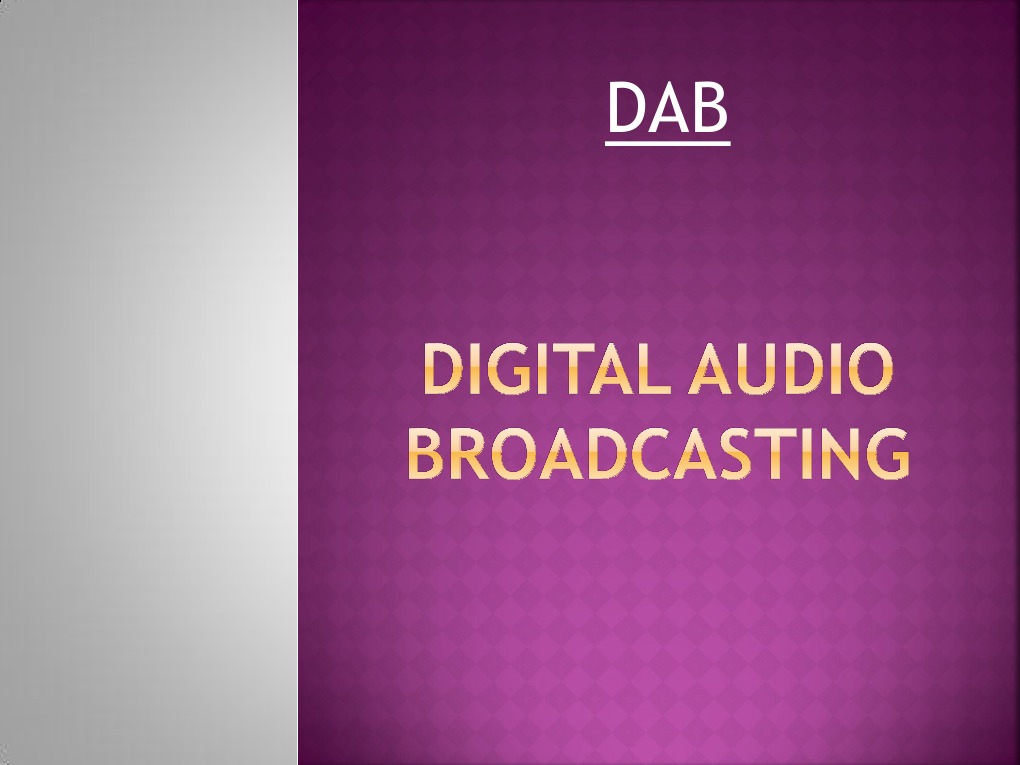 Understanding Digital Audio Broadcasting | PDF | Radio Technology ...