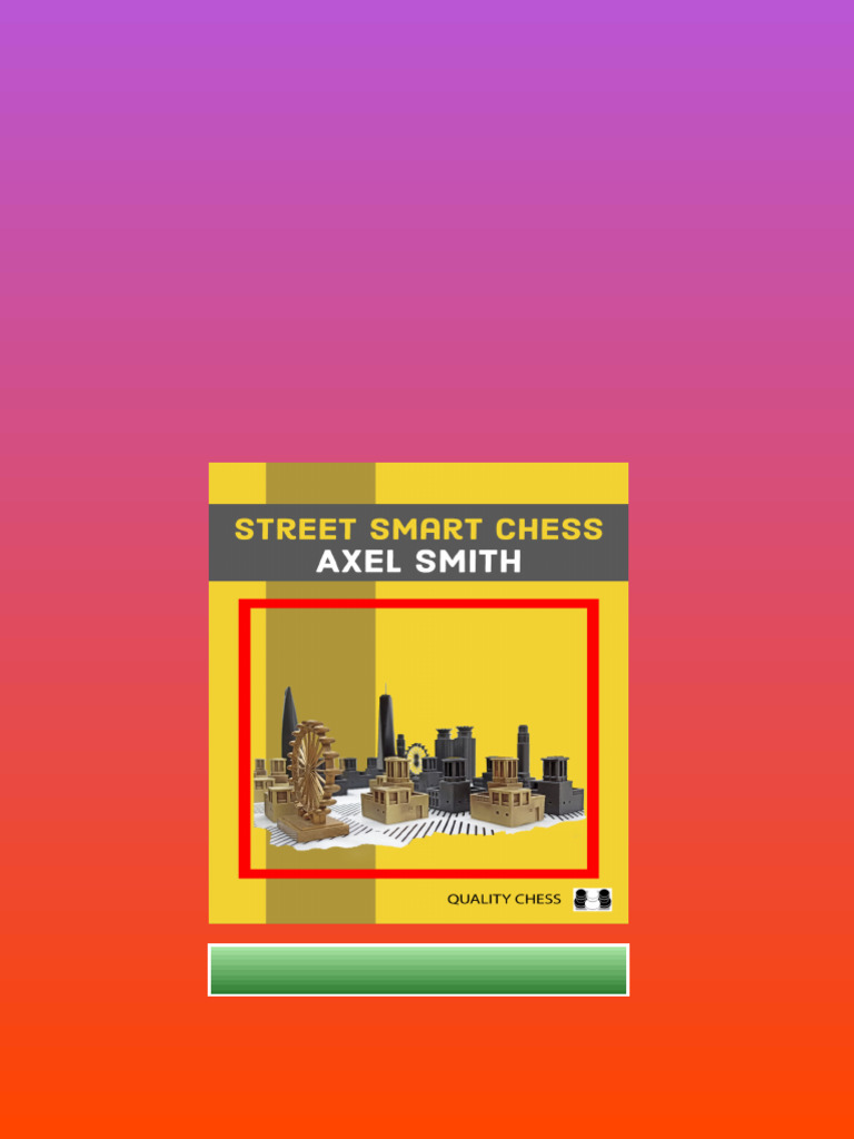 Street Smart Chess Axel Smith Ready to Read | PDF