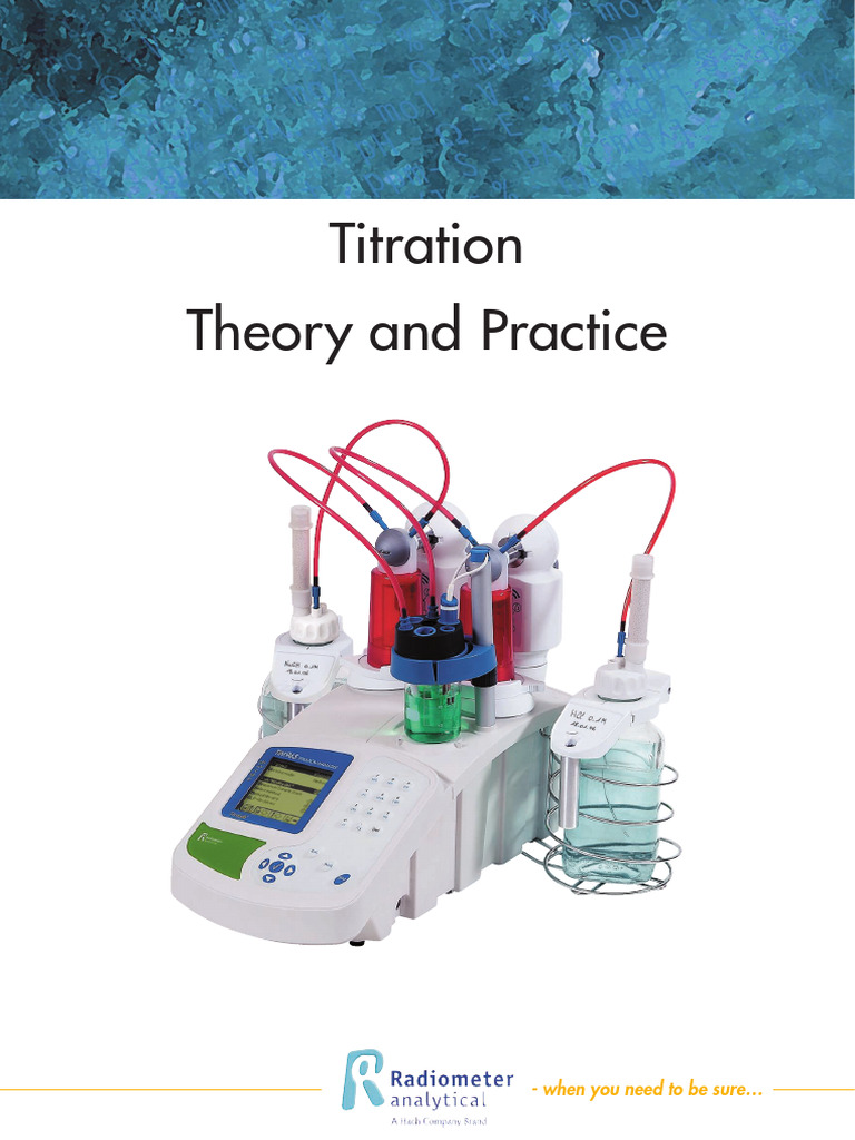 Titration Theory and Practice | PDF | Titration | Chemistry