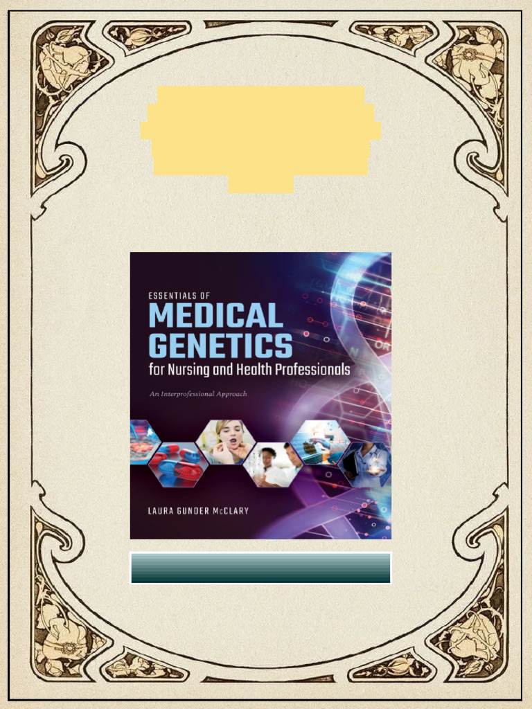 Essentials of Medical Genetics for Nursing and Health Professionals An ...