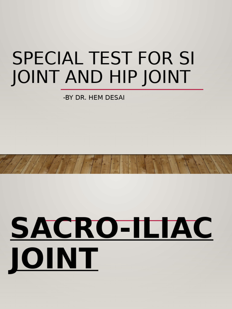 SI and Hip Joint Assessment Tests | PDF | Hip | Anatomical Terms Of Motion