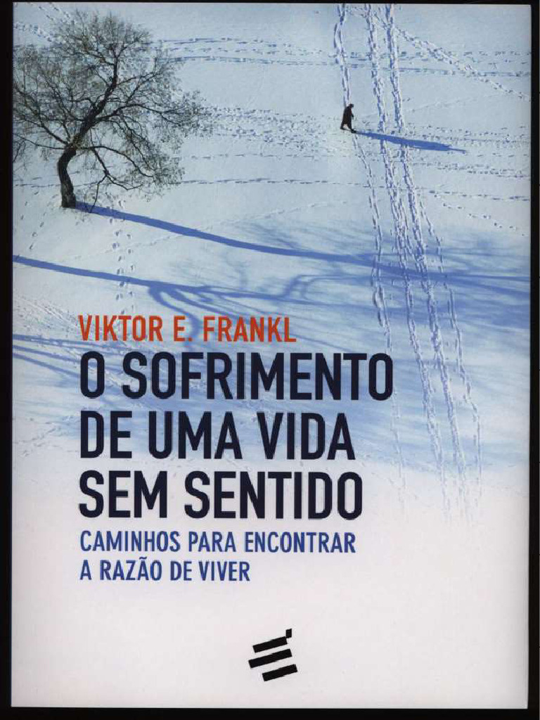 O Sofrimento de Uma Vida Sem Sentido | PDF