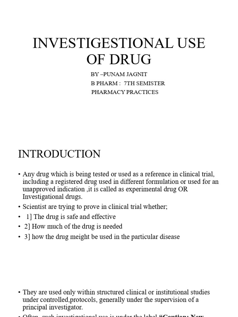 Principles of Investigational Drug Use | PDF | Pharmacy | Clinical Trial