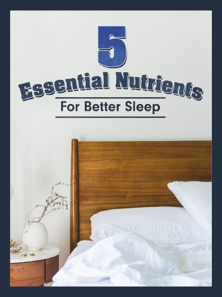 Essential Nutrients for Better Sleep | PDF | Vitamin D | Vitamin