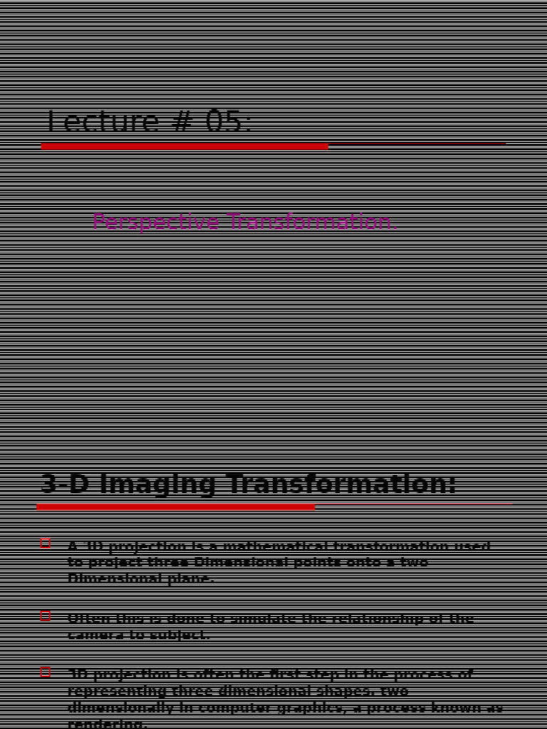 Lec5 Perspective Transformation | PDF | 2 D Computer Graphics | 3 D Computer Graphics