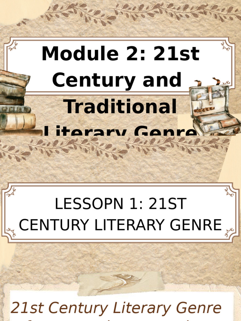 Module 4.1 21st Century and Traditional Literary Genre | PDF | Novels ...