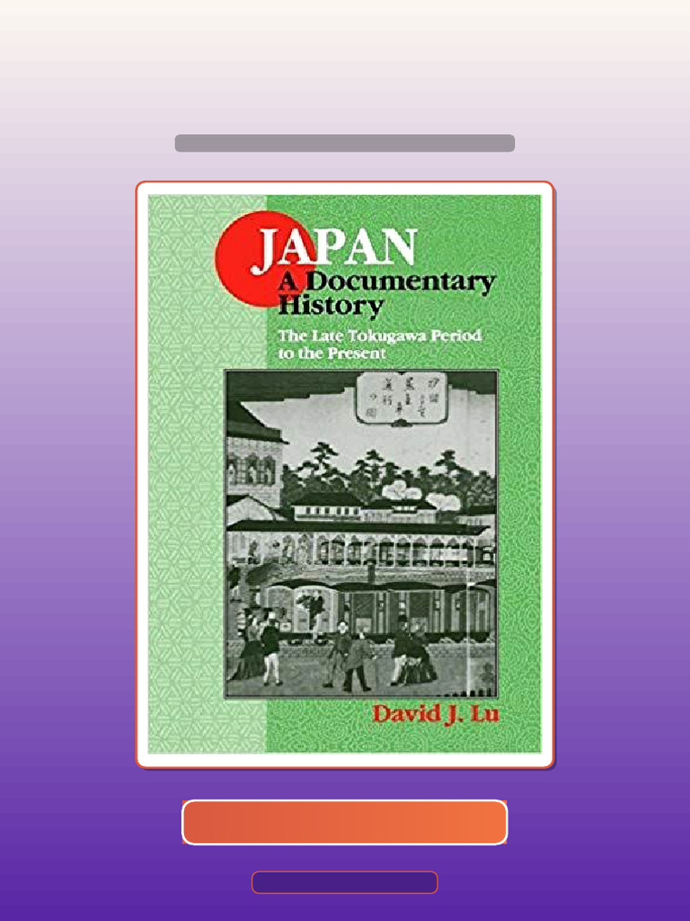 Ultimate Bundle Japan a Documentary History Vol 2 the Late Tokugawa ...