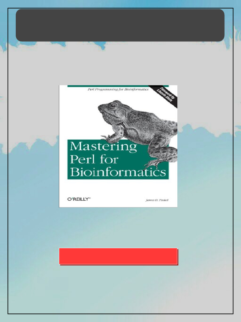 Mastering Perl For Bioinformatics 1st Edition James D. Tisdall ...