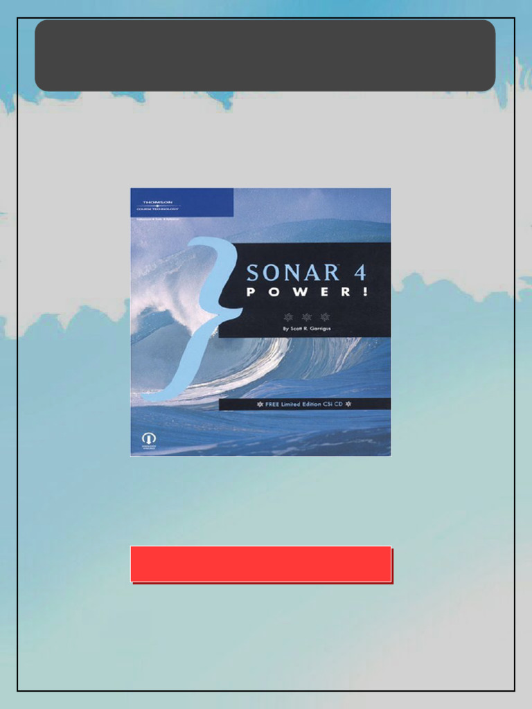 SONAR 4 Power 1st Edition Scott R. Garrigus No Waiting Time | PDF
