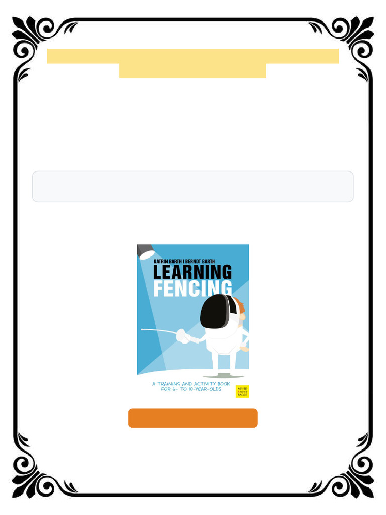 Learning Fencing A Training and Activity Book for 6- to 10- Year-Olds ...