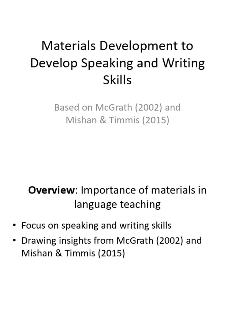 Materials Development To Develop Speaking and Writing Skills | PDF ...