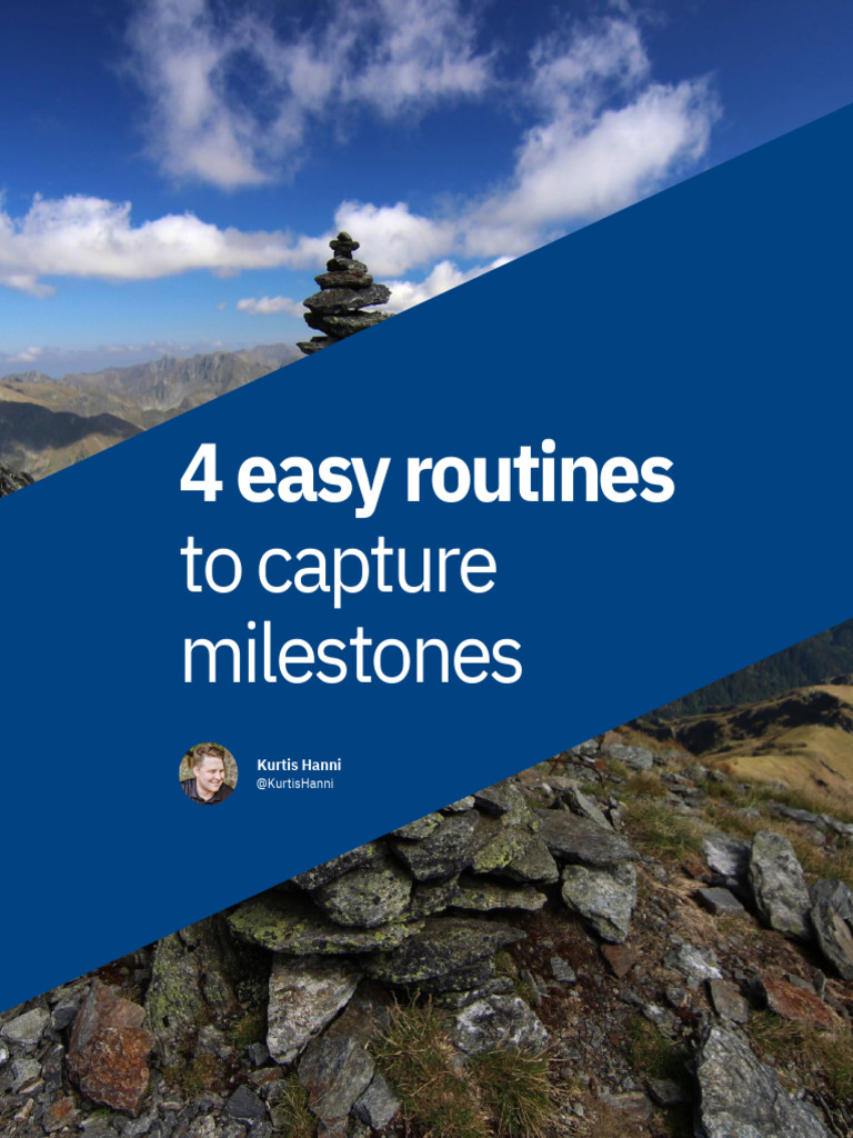 4 Easy Routines To Capture Milestones | PDF
