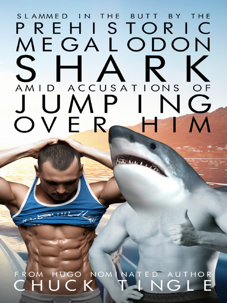 Slammed in The Butt by The Prehistoric Megaladon Shark Amid | PDF