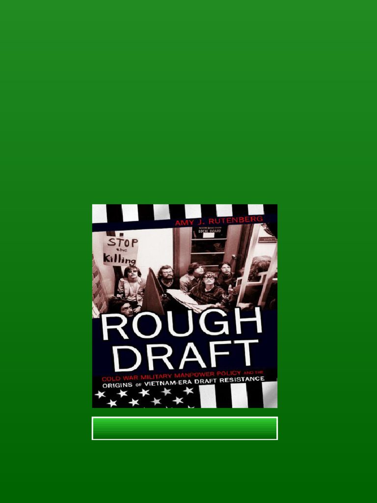 Rough Draft Cold War Military Manpower Policy And The Origins Of ...