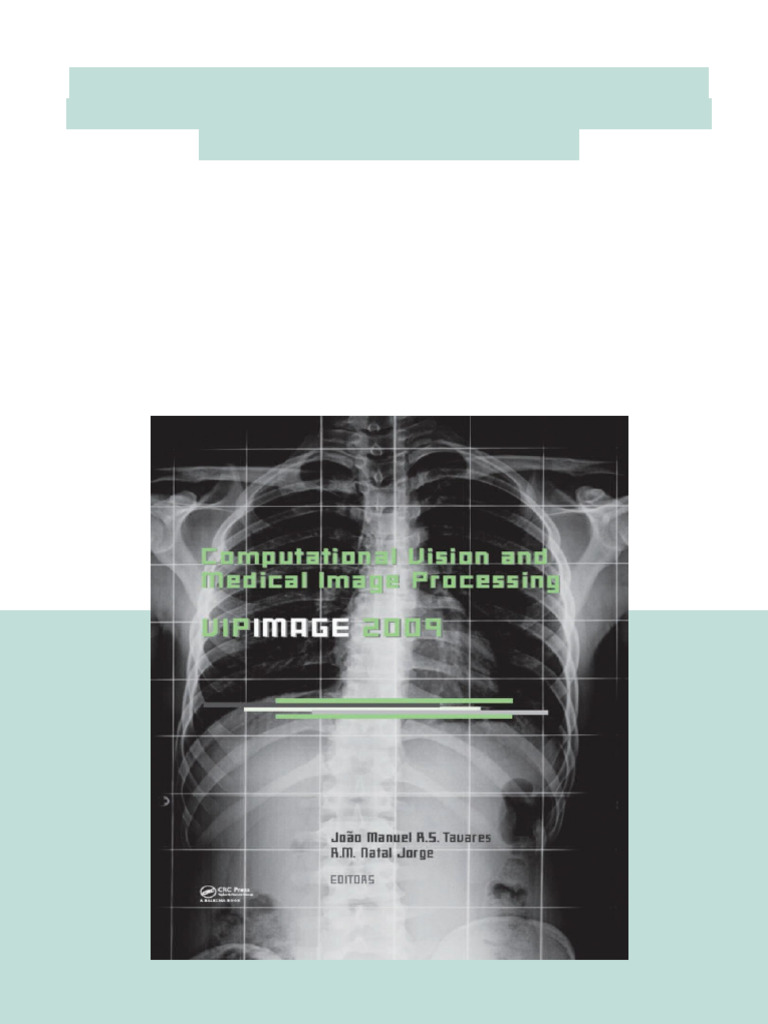 Computational Vision and Medical Image Processing VipIMAGE 2009 1st Edition Joao Manuel R.S ...