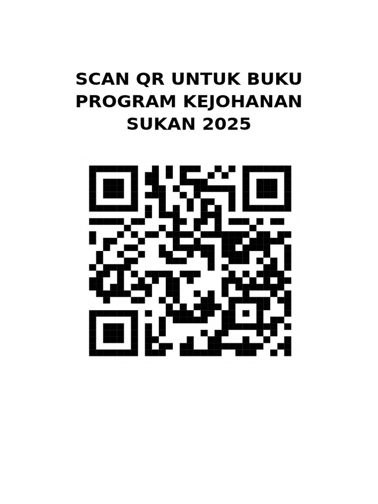 Scan QR Untuk Buku Program Kejohanan Sukan 2025 | PDF