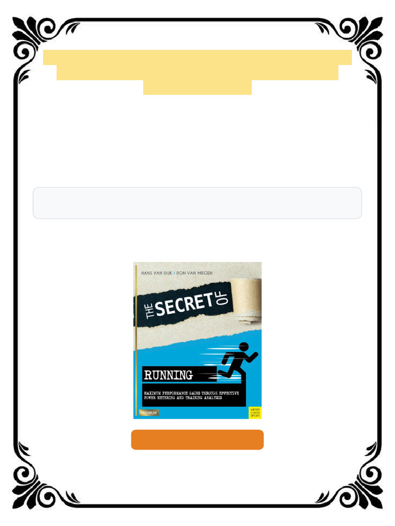 The Secret of Running Maximum Performance Gains Through Effective Power Metering and Training ...