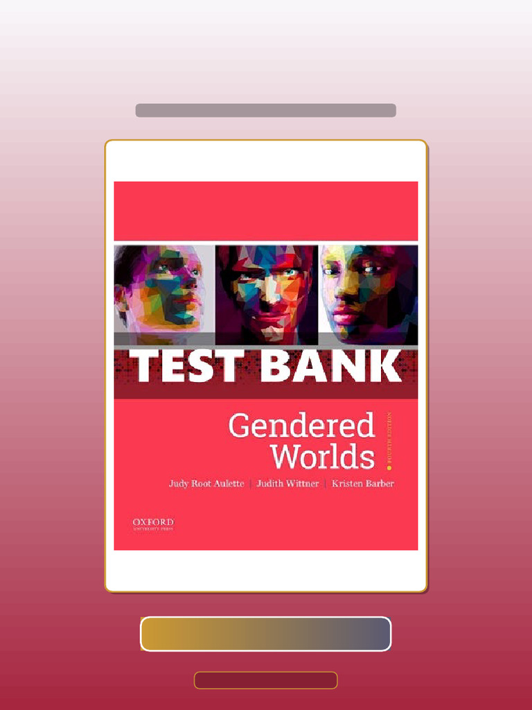 Ultimate Bundle Gendered Worlds 4th Edition Aulette Ebook and TestBank ...