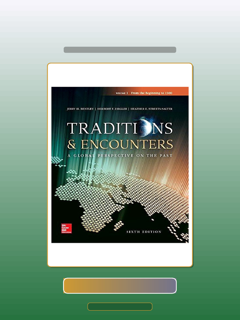 Exam Prep Traditions Encounters Volume From The Beginning To 1500 6th ...