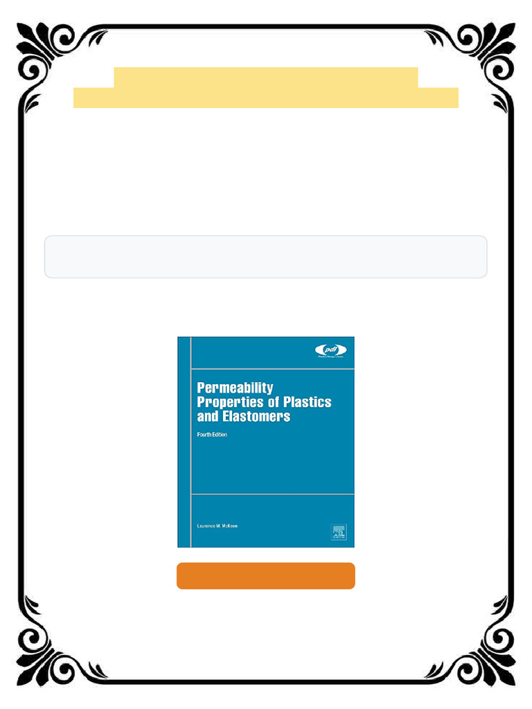 Permeability Properties of Plastics and Elastomers, Fourth Edition ...