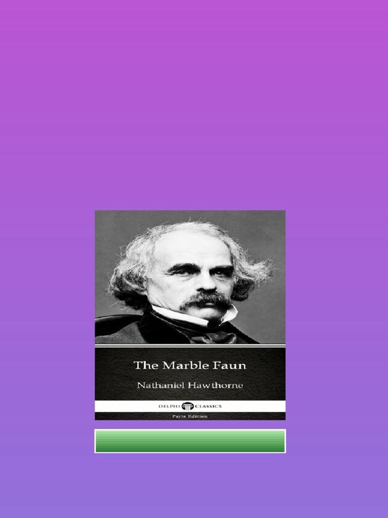 The Marble Faun By Nathaniel Hawthornedelphi Classics Illustrated ...