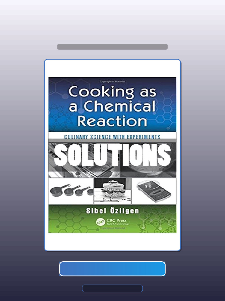 Ultimate Bundle Cooking as a Chemical Reaction Culinary Science With ...