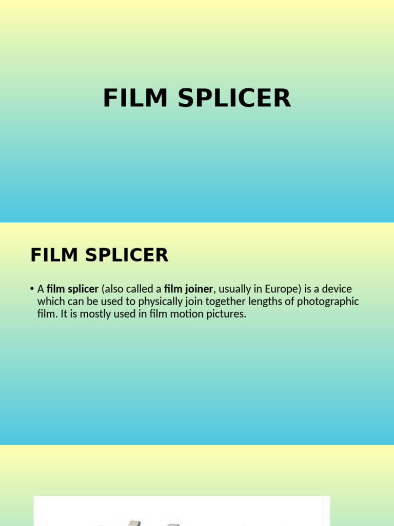 Types of Film Splicers Explained | PDF