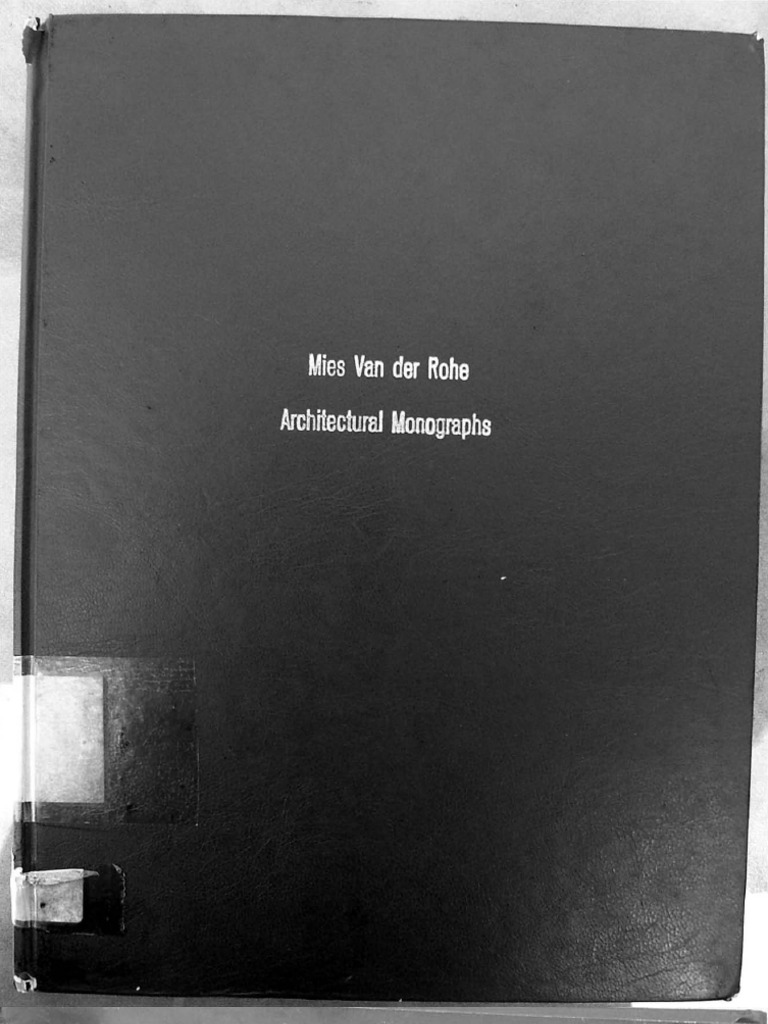Mies Van Der Rohe European Works Architectural Monographs 11 | PDF | Art