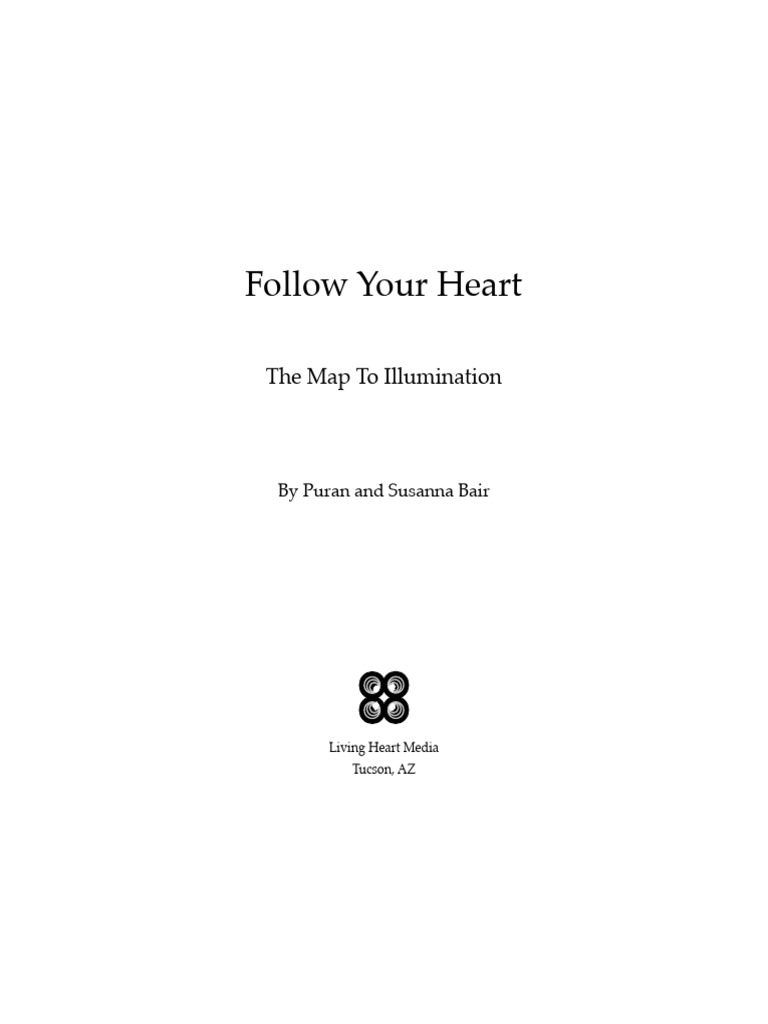 Follow Your Heart The Map To Illumination | PDF | Experience | Mind